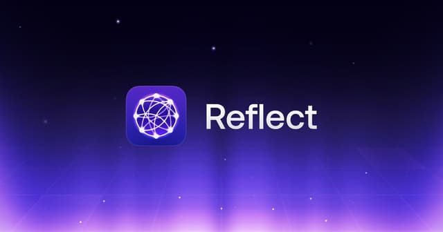 Reflect Notes - 支持 AI 的双向链接笔记工具，助力知识整理与高效思考