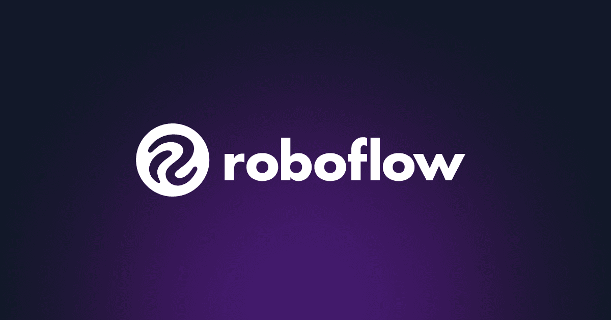 Roboflow：计算机视觉开发平台 | AI 数据标注、训练与模型部署