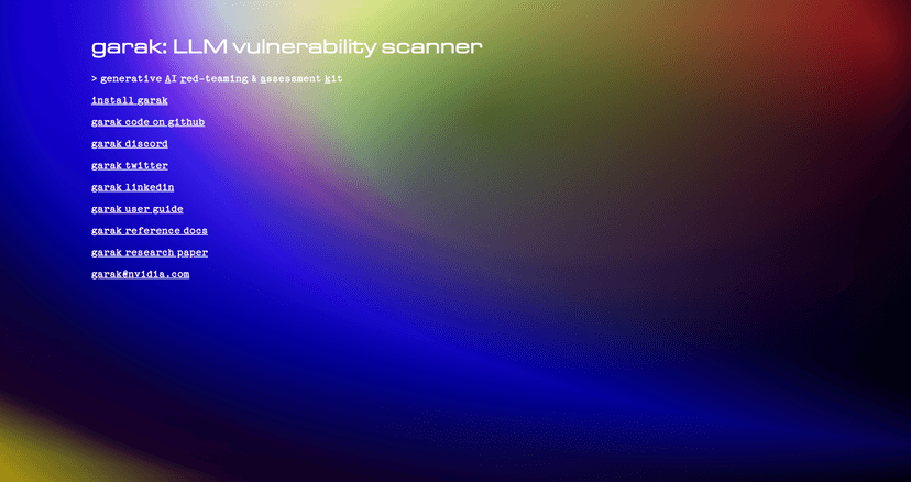 NVIDIA Garak - LLM 漏洞扫描与安全评估开源工具
